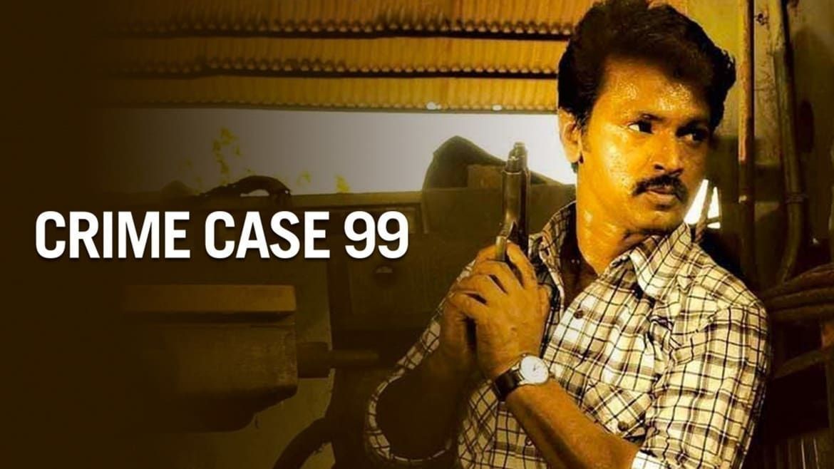 Watch Movie Crime Case 99 Only on Watcho